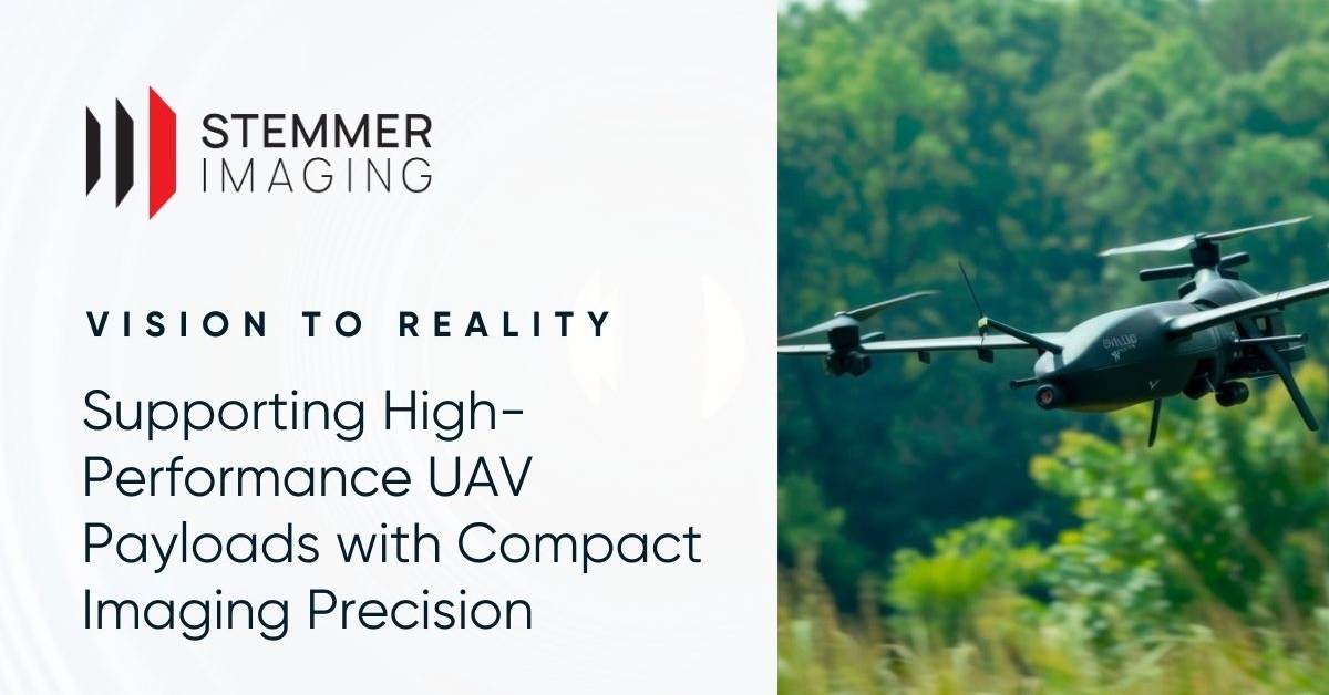 Compact Imaging for Tactical UAV Payloads | STEMMER IMAGING USA Case Study